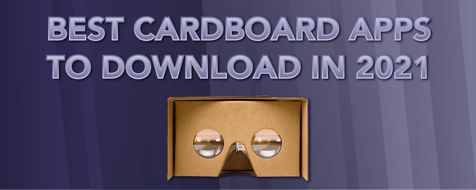 Best Google Cardboard Apps to Download in 2021 | Maxbox VR