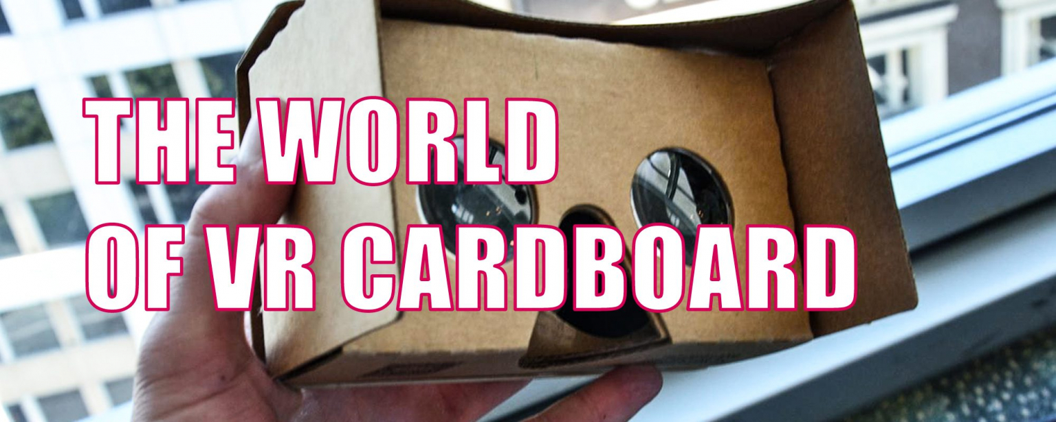 What's Next For The World Of VR Cardboard? | Maxbox VR